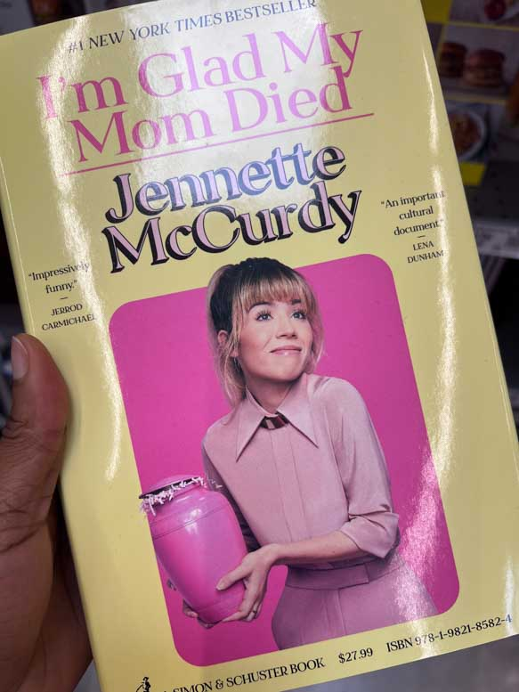 I'm Glad My Mom Died by Jennette McCurdy - Verayea