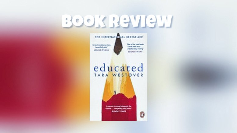 Educated by Tara Westover - Verayea