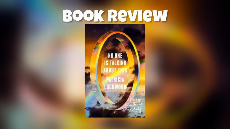 No One Is Talking About This by Patricia Lockwood - Verayea