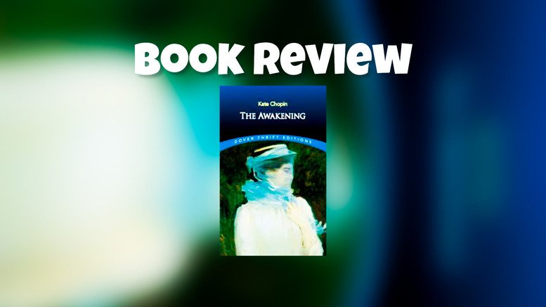 The Awakening By Kate Chopin Verayea