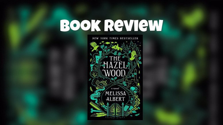 The Hazel Wood by Melissa Albert - Verayea