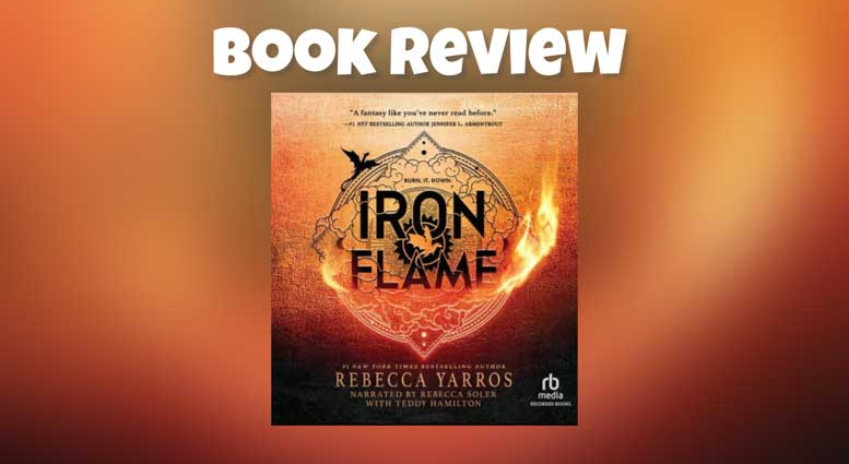 Iron Flame by Rebecca Yarros Book Review - Verayea