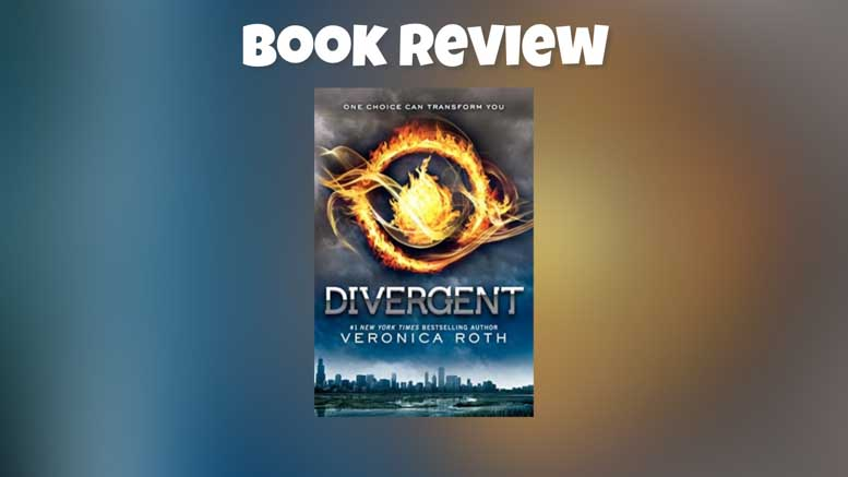 Divergent by Veronica Roth Book Review - Verayea